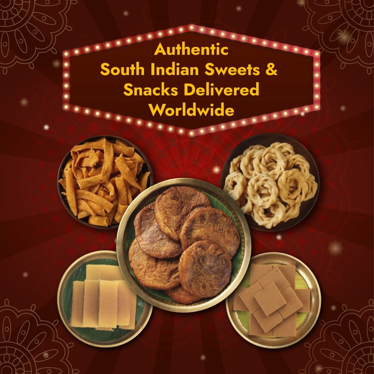 Traditional South Indian Sweets & Snacks Delivered Worldwide | Taste of ...